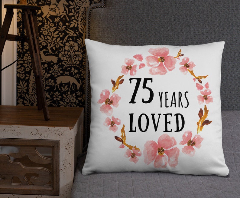 75th birthday gift for women 75 Years loved throw pillow 75 | Etsy