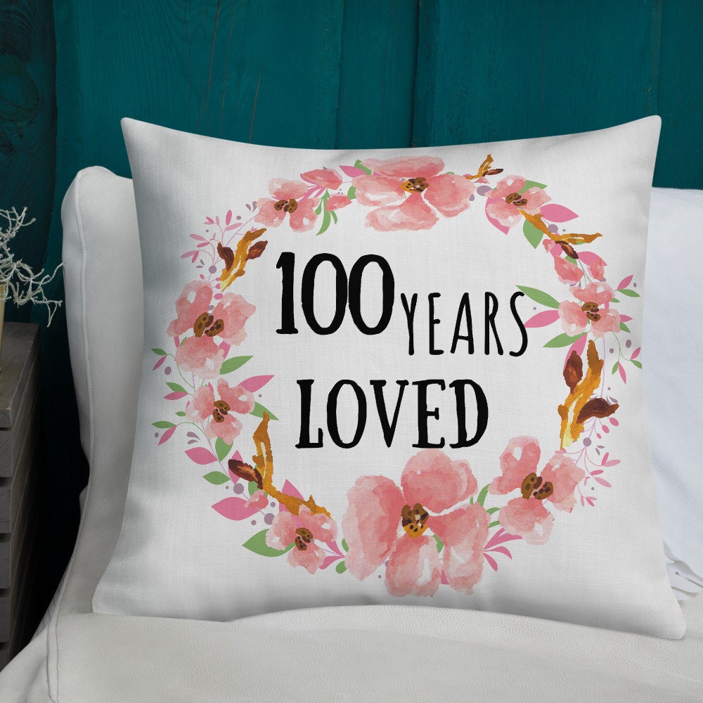 100 Birthday Gift 100th Birthday Ideas 100 Years Loved | Etsy