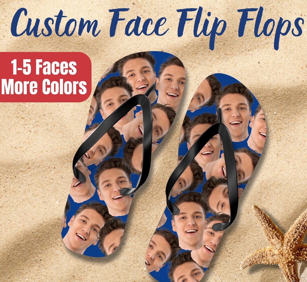 Custom Flip Flops, Custom Face Flip Flops, Photo Flip Flops, Faces on ...