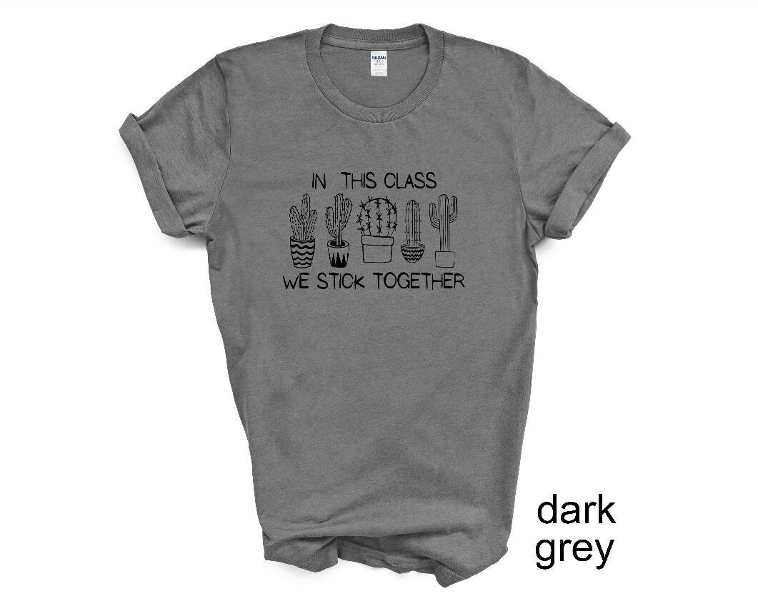 In This Class We Stick Together Tshirt. Back to School Tshirt. - Etsy