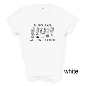 In This Class We Stick Together Tshirt. Back to School Tshirt ...