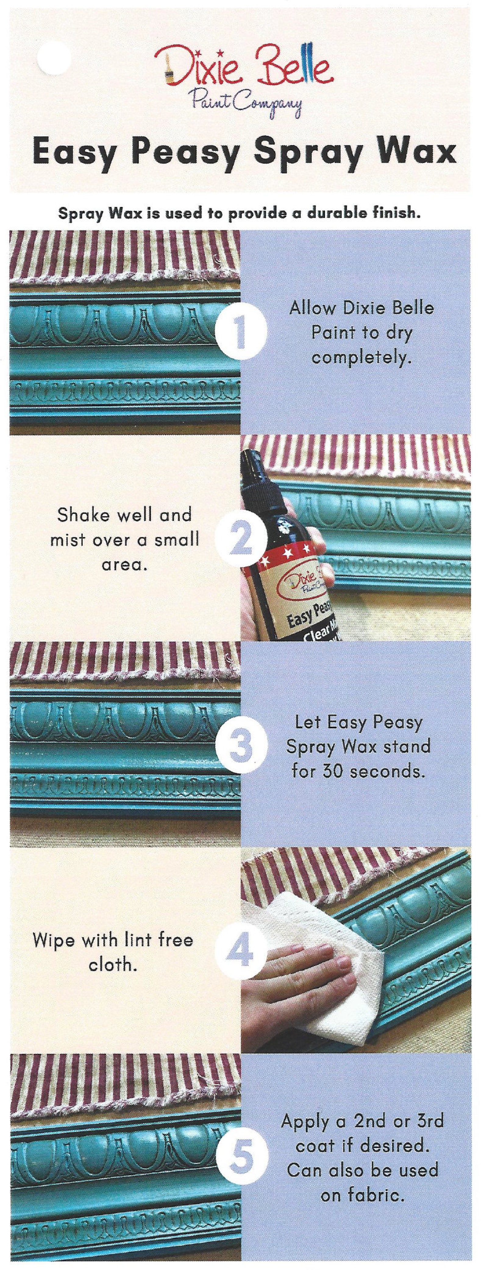 SPRAY WAX, Easy Peasy, Dixie Belle, Top Coat, Sealer, Sealant, Wax in a ...