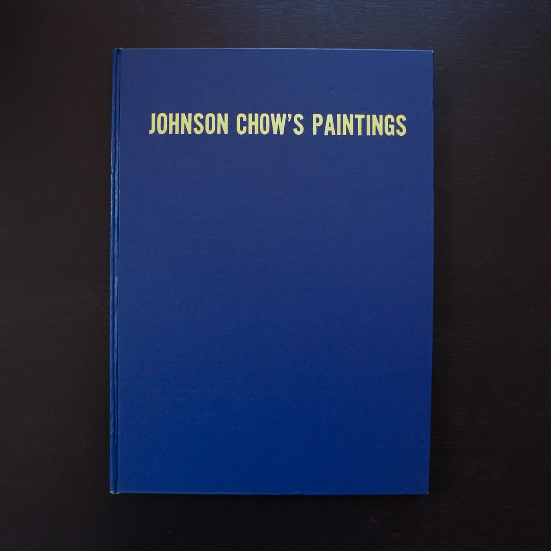 Vintage First Edition 1981 Johnson Chow's Paintings by Johnson Su-sing ...