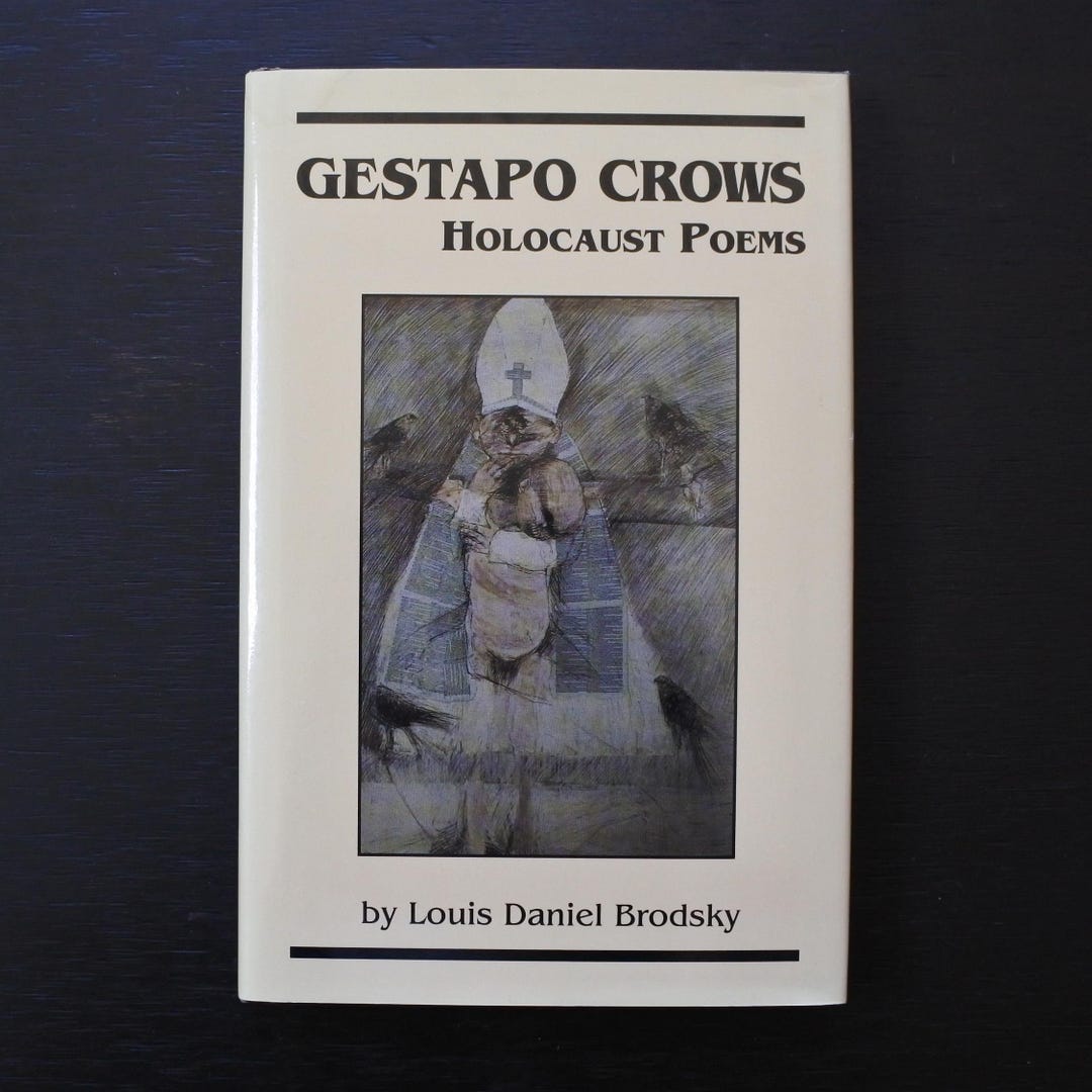 Vintage 1992 Gestapo Crows Holocaust Poems by Louis Daniel Brodsky ...