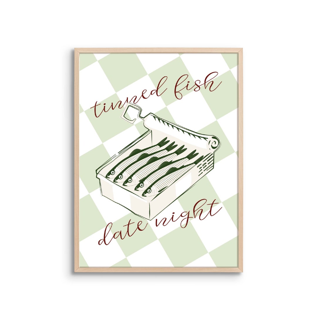 Tinned Fish Date Night | Foodie Poster | Cheeky Tinned Fish Kitchen Art ...