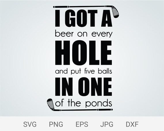 I Got a Hole in One Svg Golf Svg Digital Cut Files for | Etsy