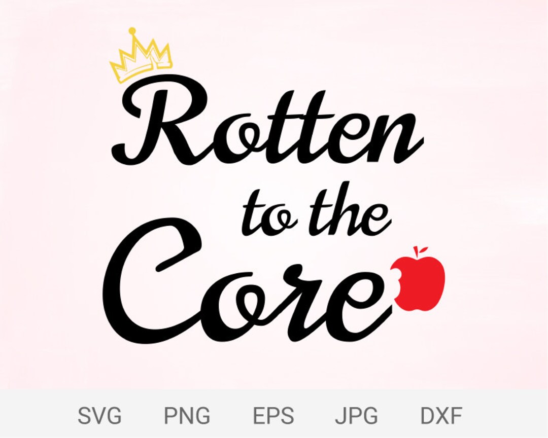 Rotten to the Core Svg, Digital Files for Cricut and Silhouette - Etsy