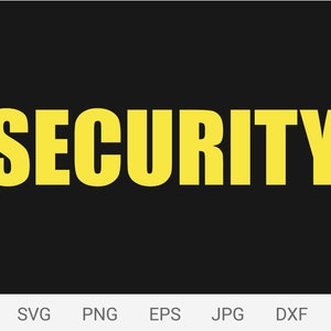 SECURITY Svg, Png, Craft Cutting File, T Shirt Print - Etsy