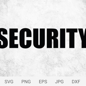 SECURITY Svg, Png, Craft Cutting File, T Shirt Print - Etsy