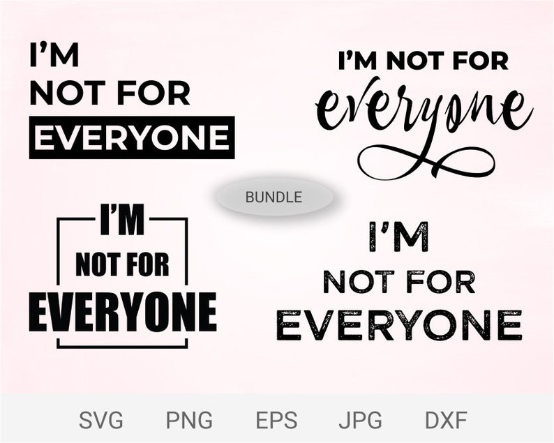 I'm Not for Everyone Svg Bundle I Am Not for Everyone - Etsy
