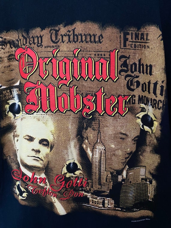 2006 John Gotti "Original Mobster" Shirt - Gem