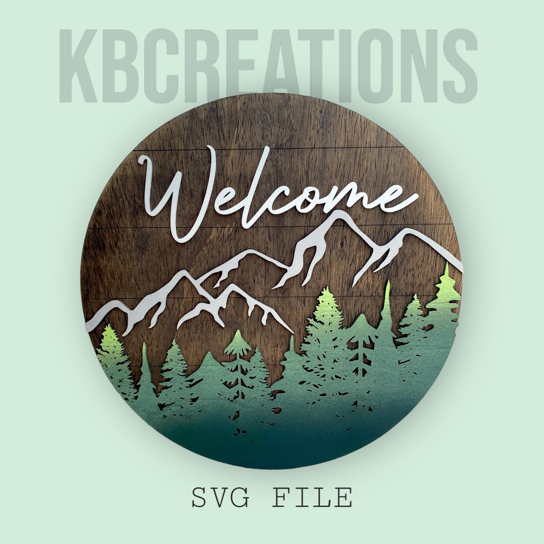 Welcome Mountains SVG Cut File, Mountains and Trees Sign - Etsy