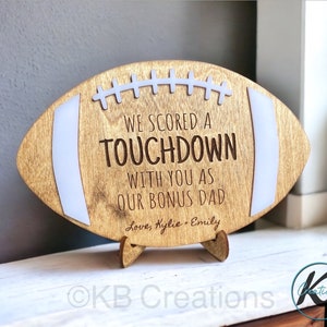 I Scored a Touchdown With You as My Dad, Football Sign, Father's Day ...