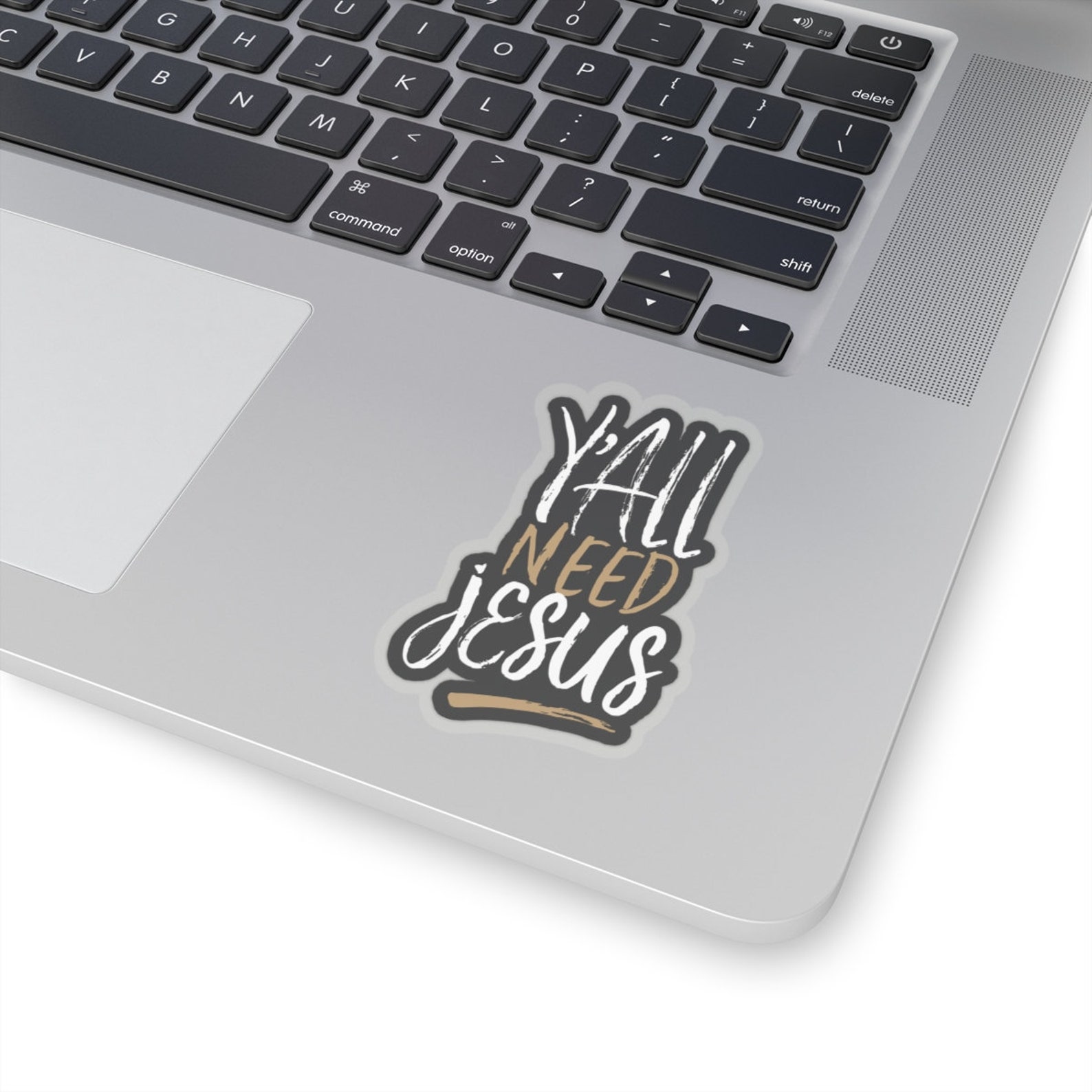 Christian Jesus Kiss-cut Sticker, Y'all Need Jesus Sticker, Seek Jesus ...