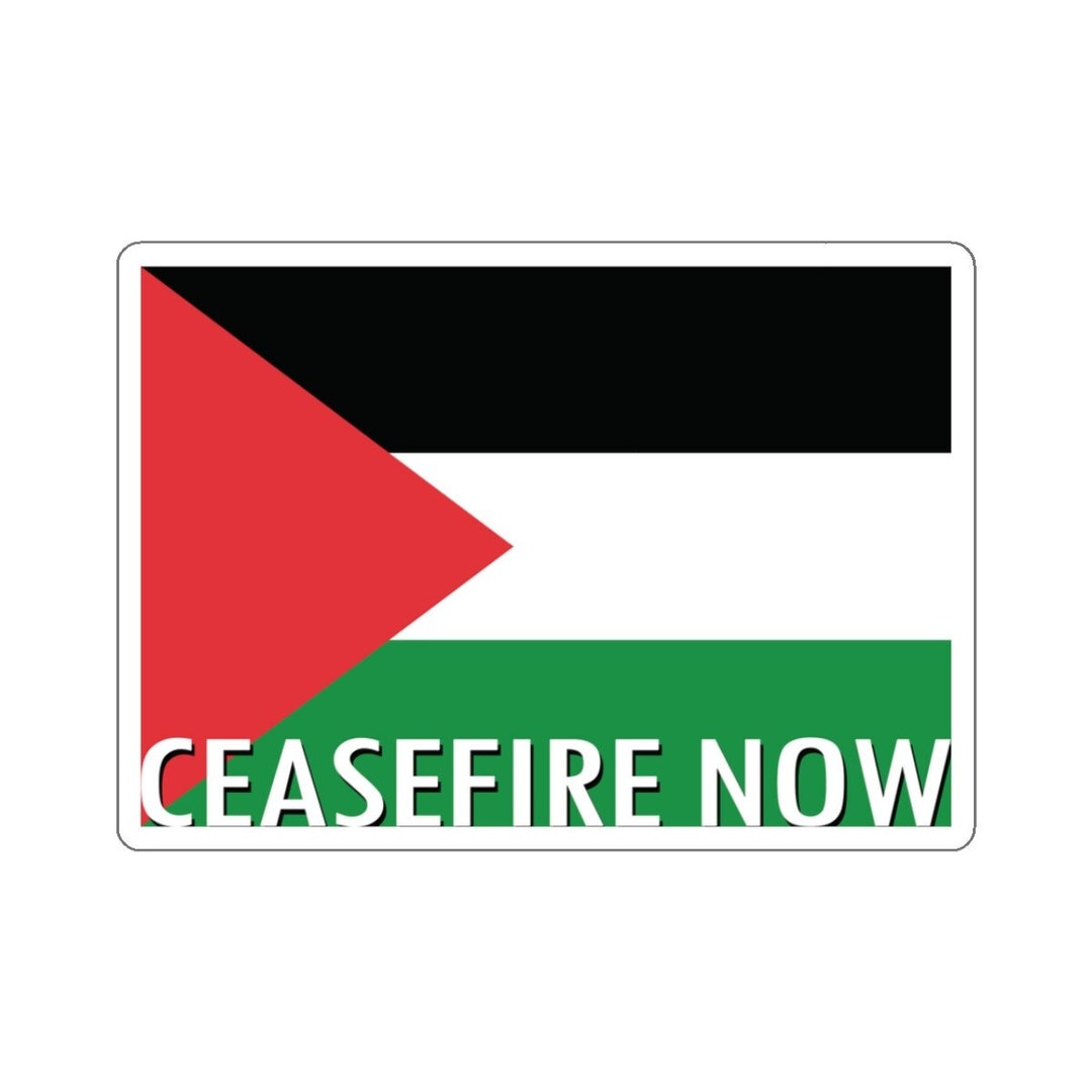 Ceasefire Now Kiss-cut Sticker, Save Gaza Sticker, Palestine Human ...