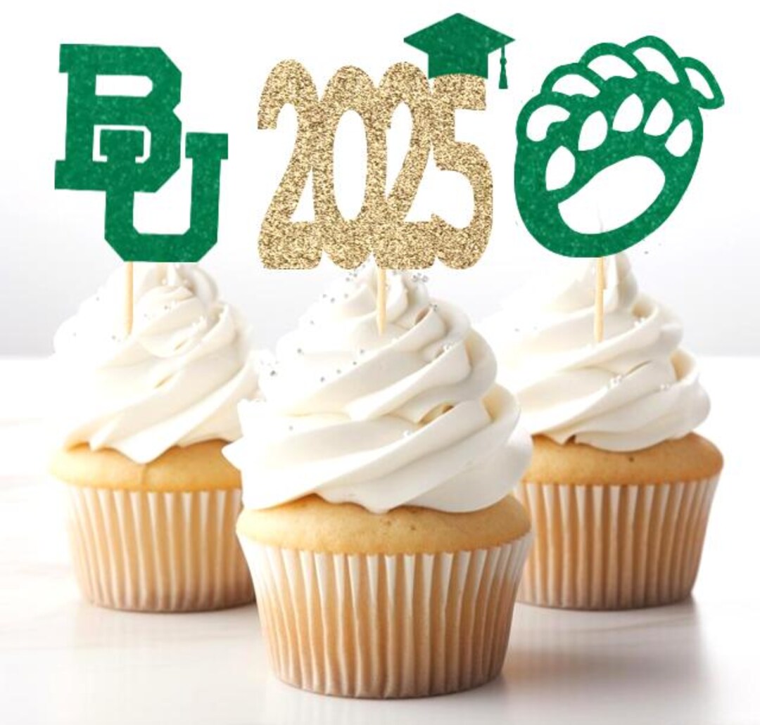 Baylor Cupcake Toppers, Baylor Graduation, BU, 2025 Graduation Cupcake ...