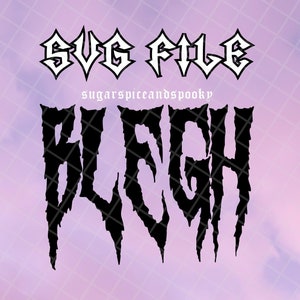 Bleghssed MIW SVG, Metal SVG, Blegh, Heavy Metal Music, Trendy Svg - Etsy