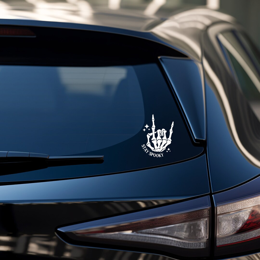 Skeleton Hand Stay Spooky Vinyl Decal, Spooky Car Sticker, Spooky Car ...