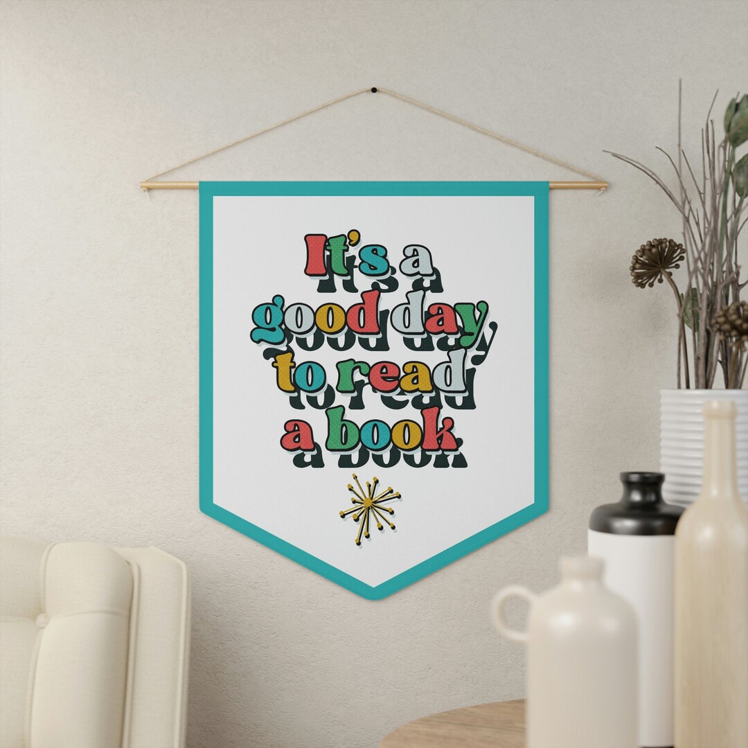 Hanging Pennant Classroom Wall Pennant Banner It's A Good Day to Read ...