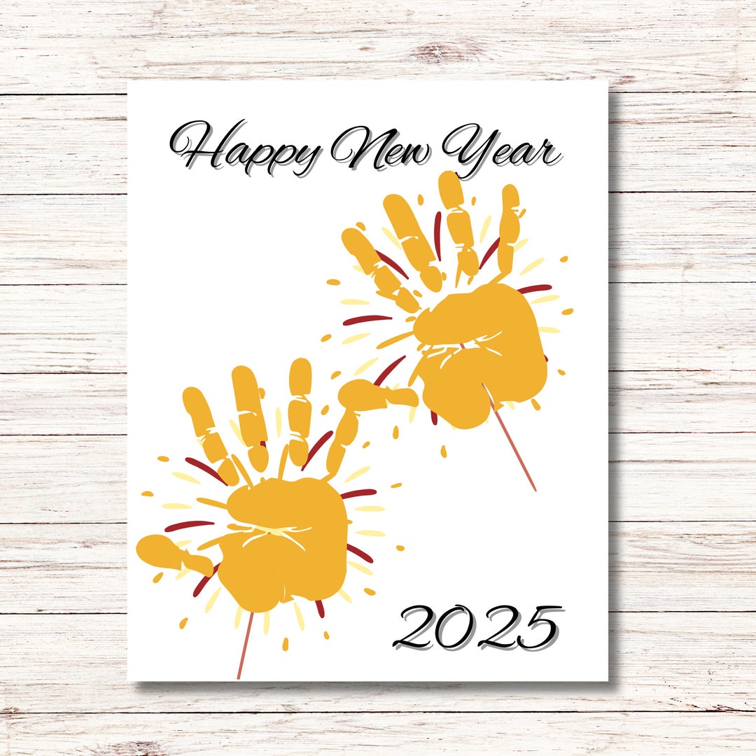 New Year Handprint Art, New Years 2025, Baby Kids Toddler Preschool ...