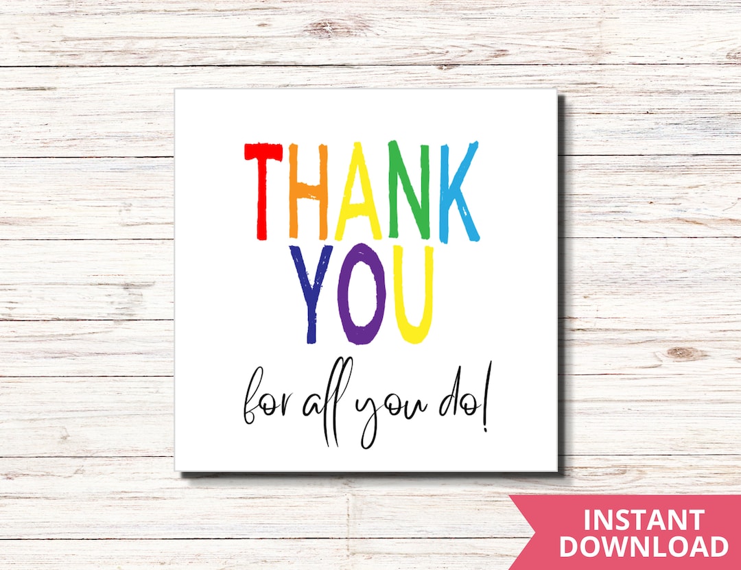 Thankyou Tag Printable, Thank You for All You Do Tag, End of Year ...