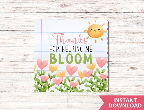 Thanks for Helping Me Bloom TAG Printable Thank You Gift - Etsy