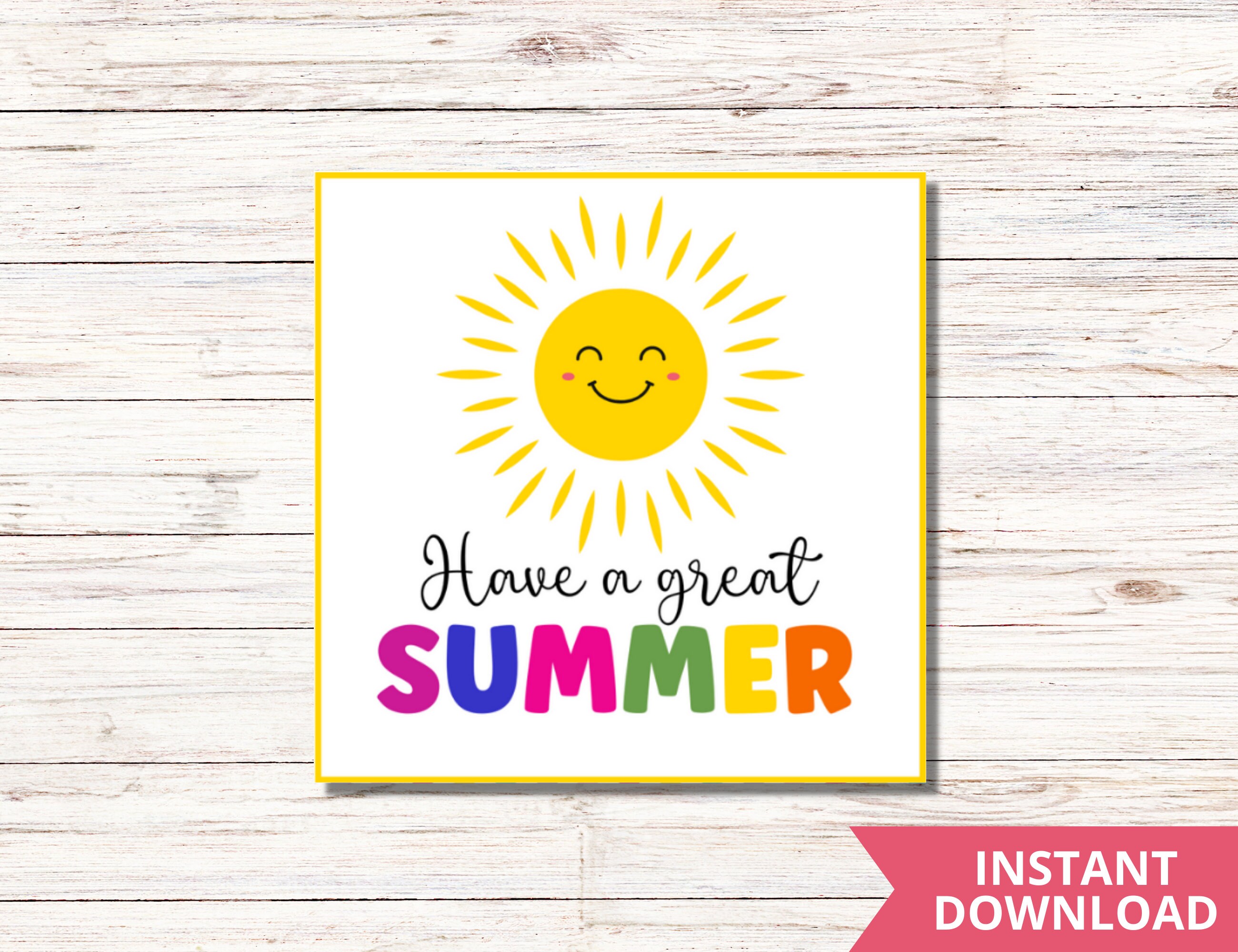 Have a Great Summer Printable Tag | Summer Gift Tags | End of School ...