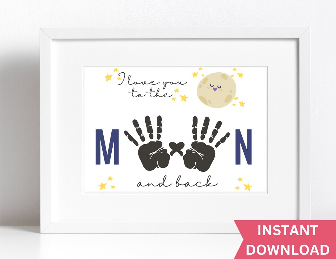 Love You to the Moon and Back Handprint Art, Personalized Kids Craft ...