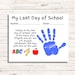 Last Day of School Handprint Art Craft Keepsake Template | School Poem ...