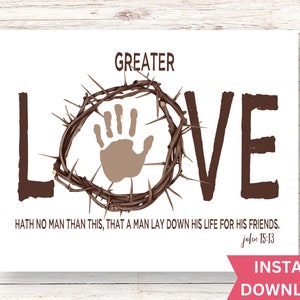 John 15:13 "love" Handprint Art Craft| Easter Handprint Craft| Easter ...