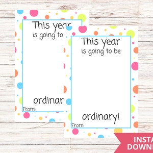 This Year is Going to Be EXTRA Ordinary | Gum Tag Printable | Back to ...