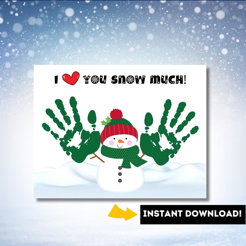 Snowman Handprint Craft, I Love You Snow Much Handprint, Printable ...