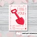 I Dig You Valentine's Day Cards - Printable Kids Classroom Tags ...