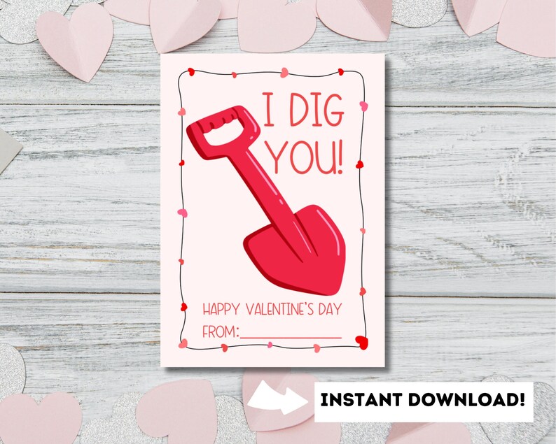 I Dig You Valentine's Day Cards - Printable Kids Classroom Tags ...