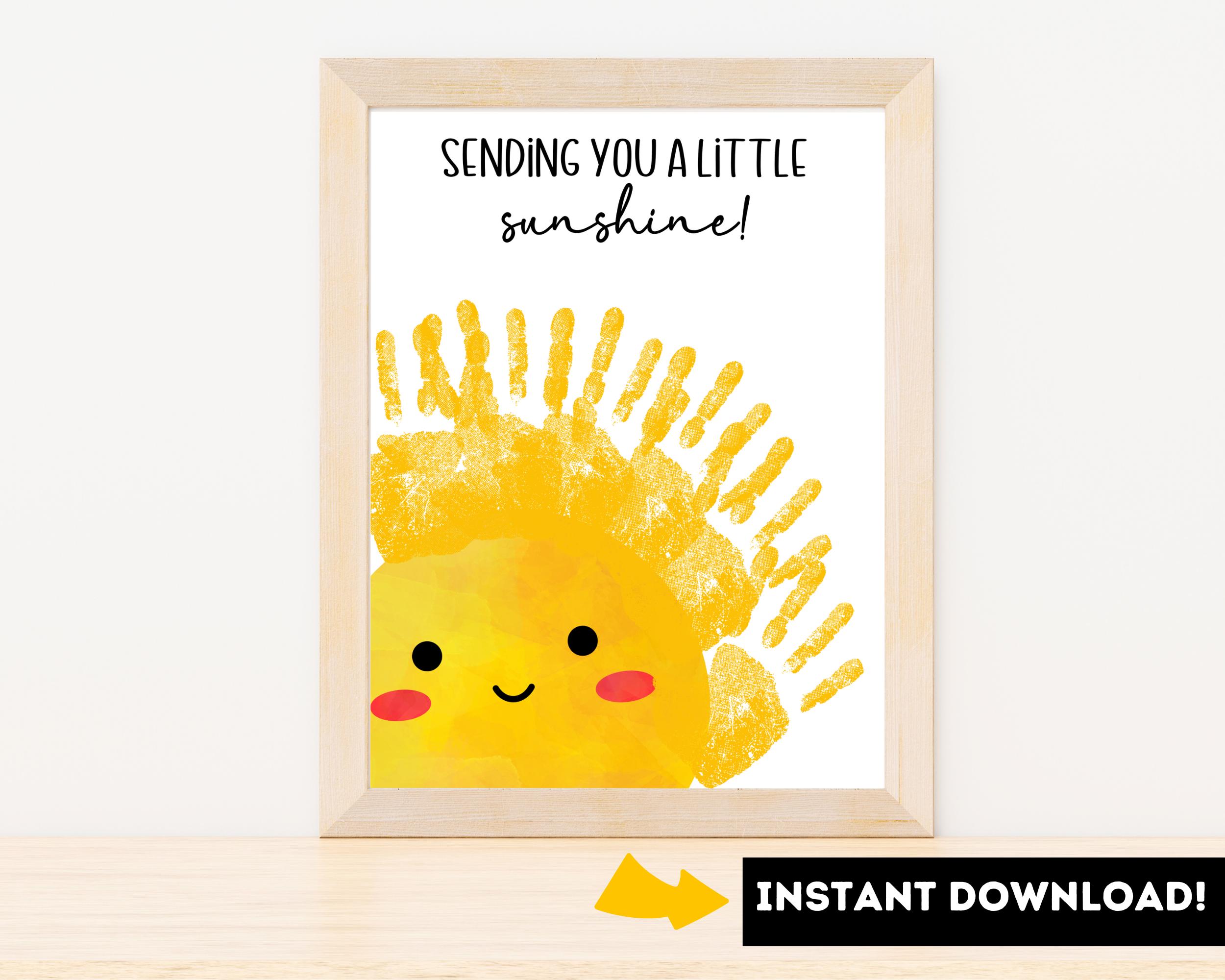 Sending You Sunshine Printable, Handprint Art Craft, Cheer up Card, Get ...