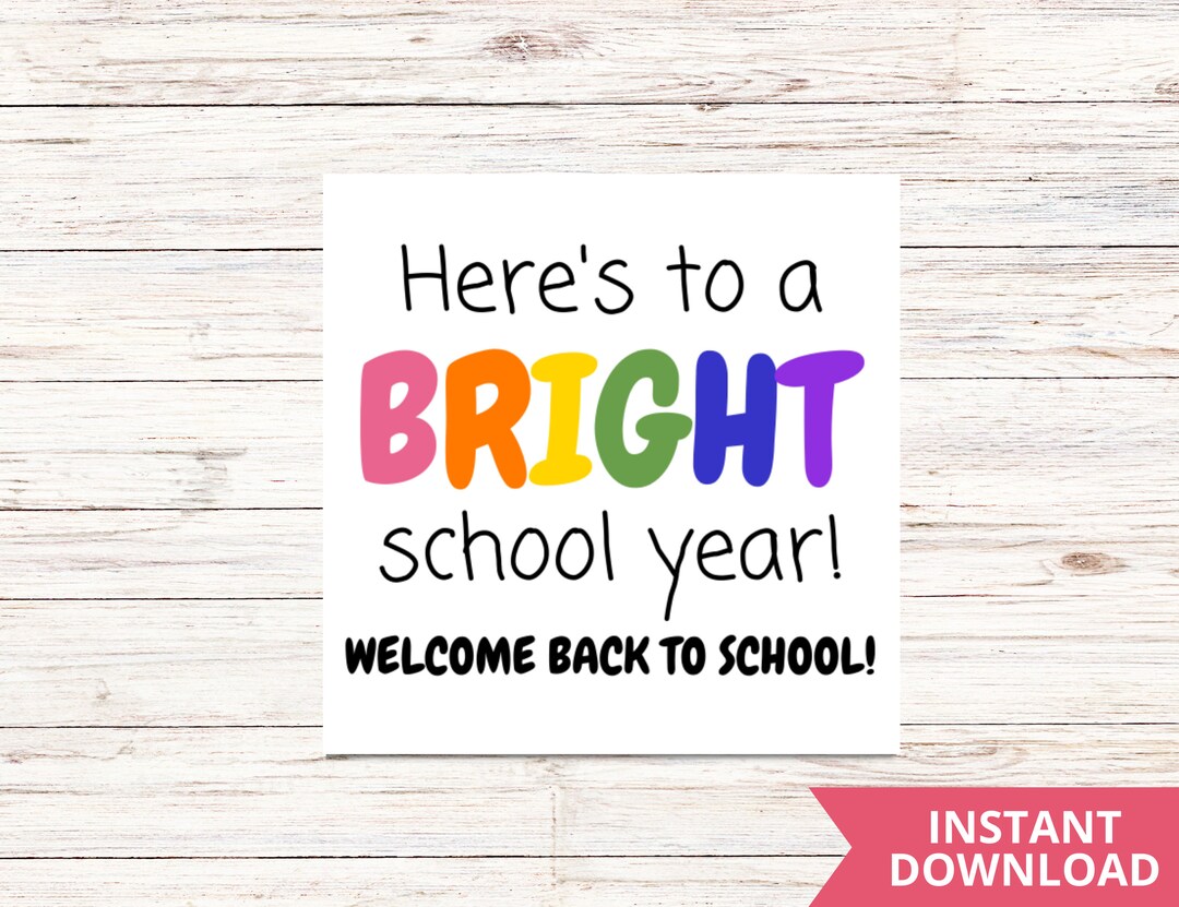Here's to a BRIGHT School Year| Welcome Back to School Tag | Back to ...