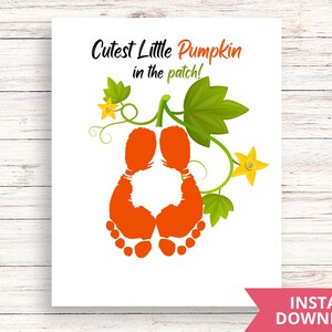 Cutest Little Pumpkin in the Patch Footprint/ Handprint Art Craft ...