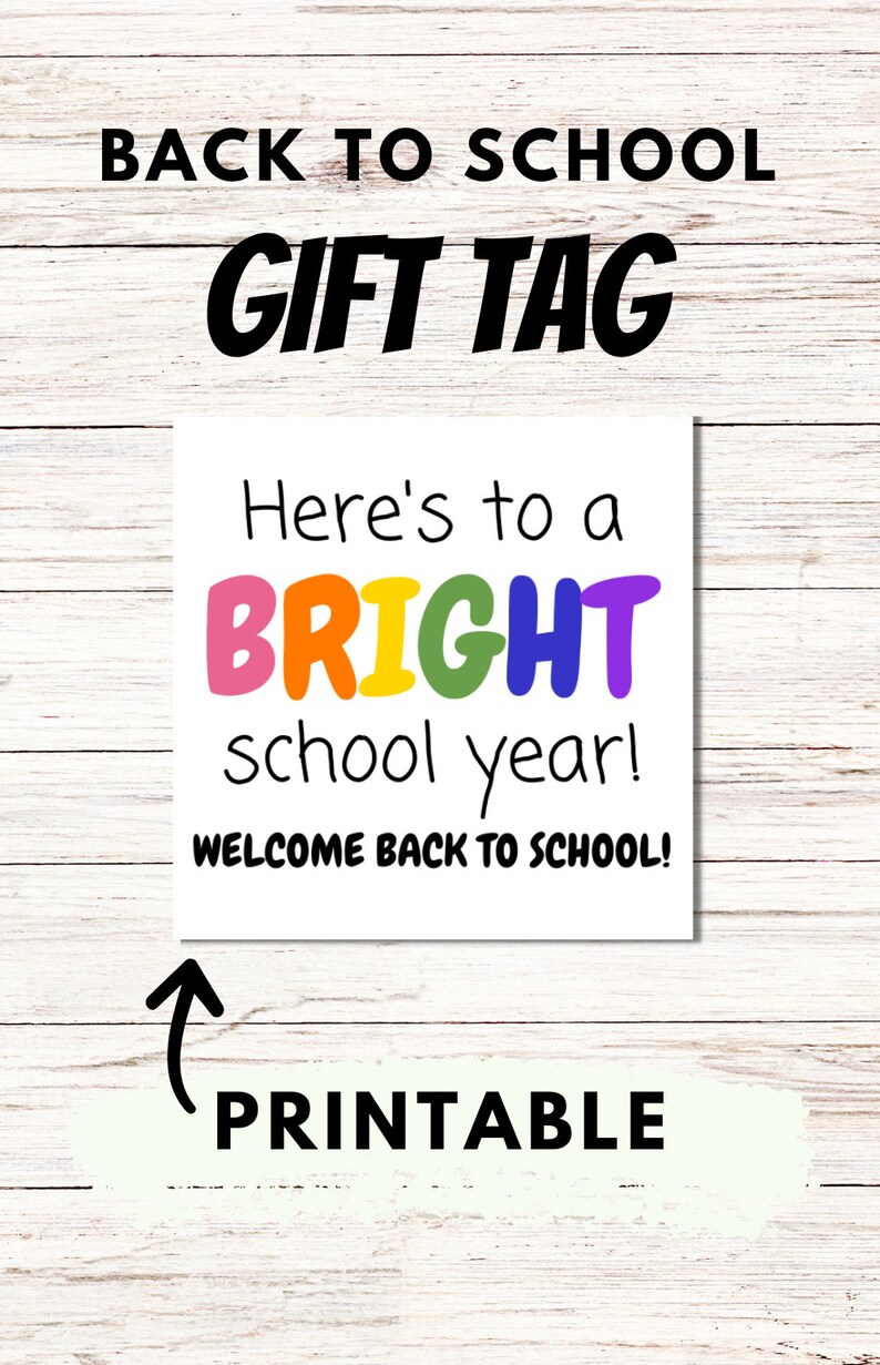Here's to a BRIGHT School Year| Welcome Back to School Tag | Back to ...