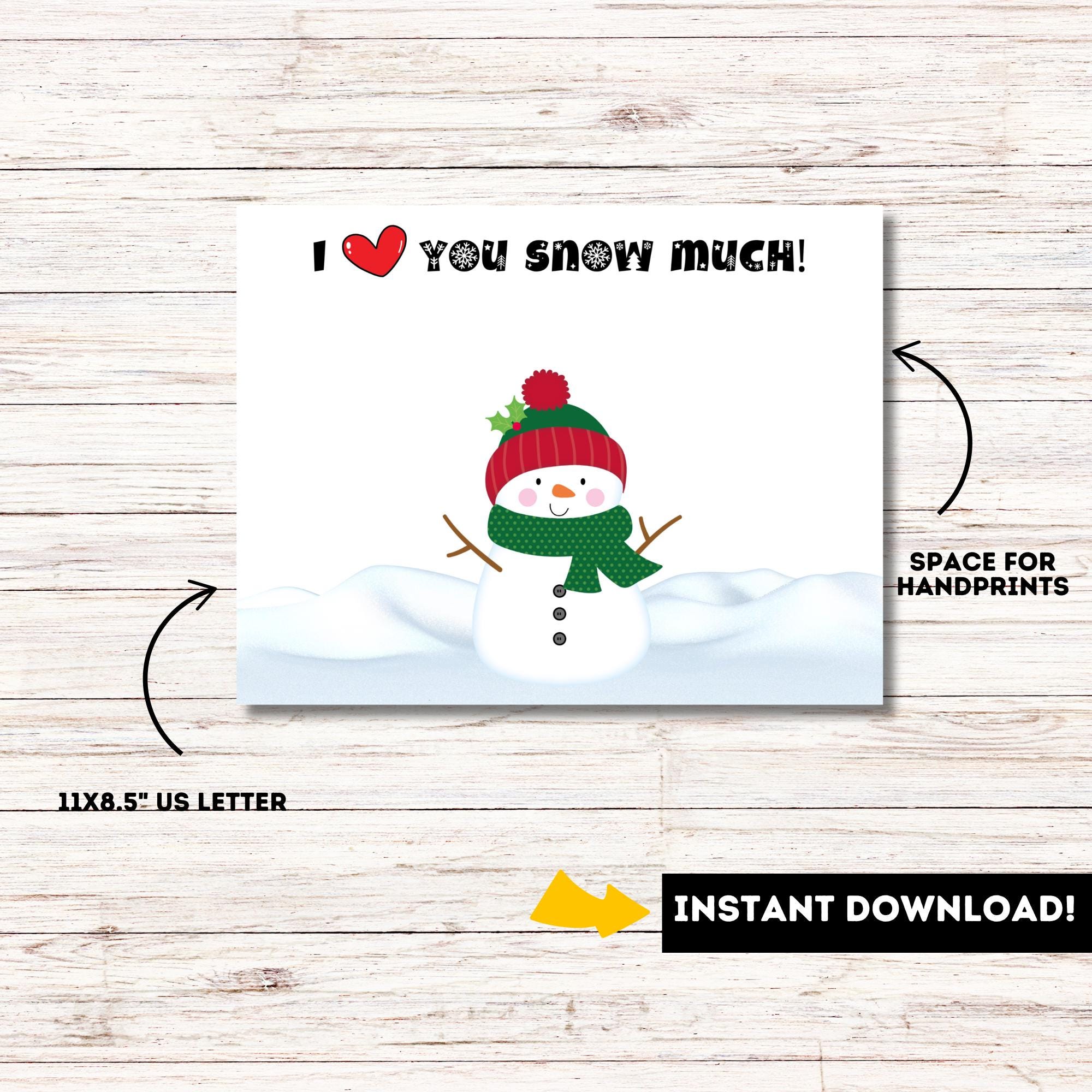 Snowman Handprint Craft, I Love You Snow Much Handprint, Printable ...