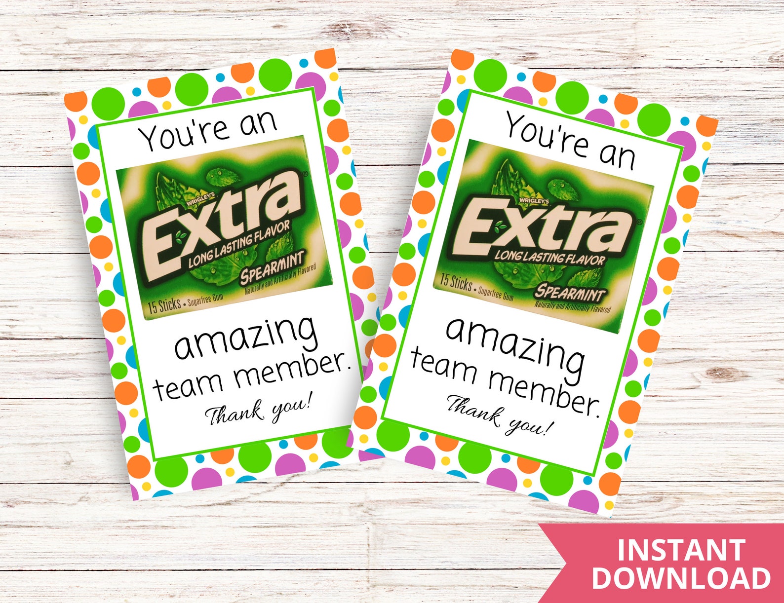 You're an EXTRA Amazing Team Member Gum Tag Printable | Team ...