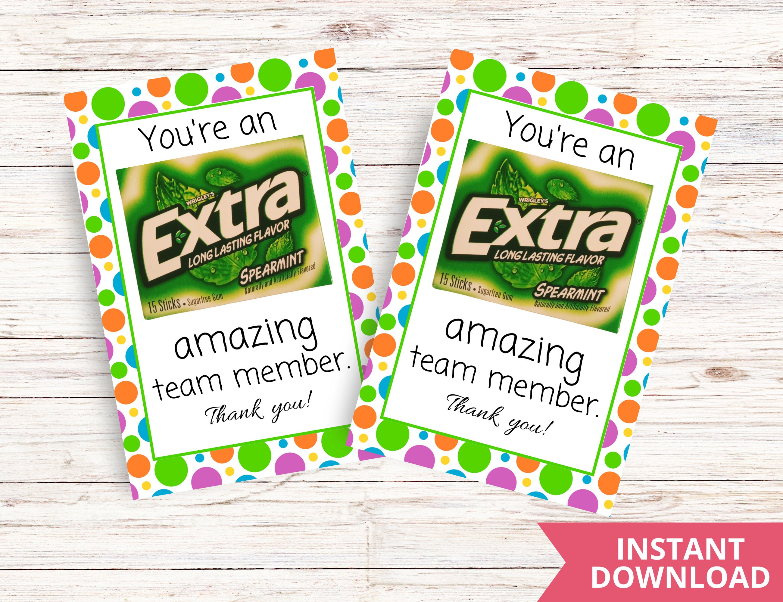 You're an EXTRA Amazing Team Member Gum Tag Printable | Team ...
