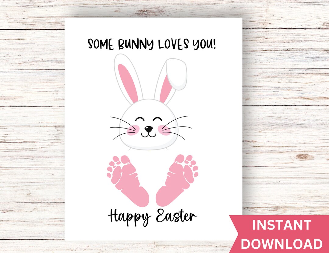 Easter Bunny Footprint Craft | Some Bunny Loves You Footprint Art Craft ...