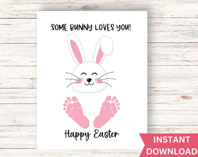 Some Bunny Loves You Easter Footprint Art, Easter Toddler Craft, DIY ...