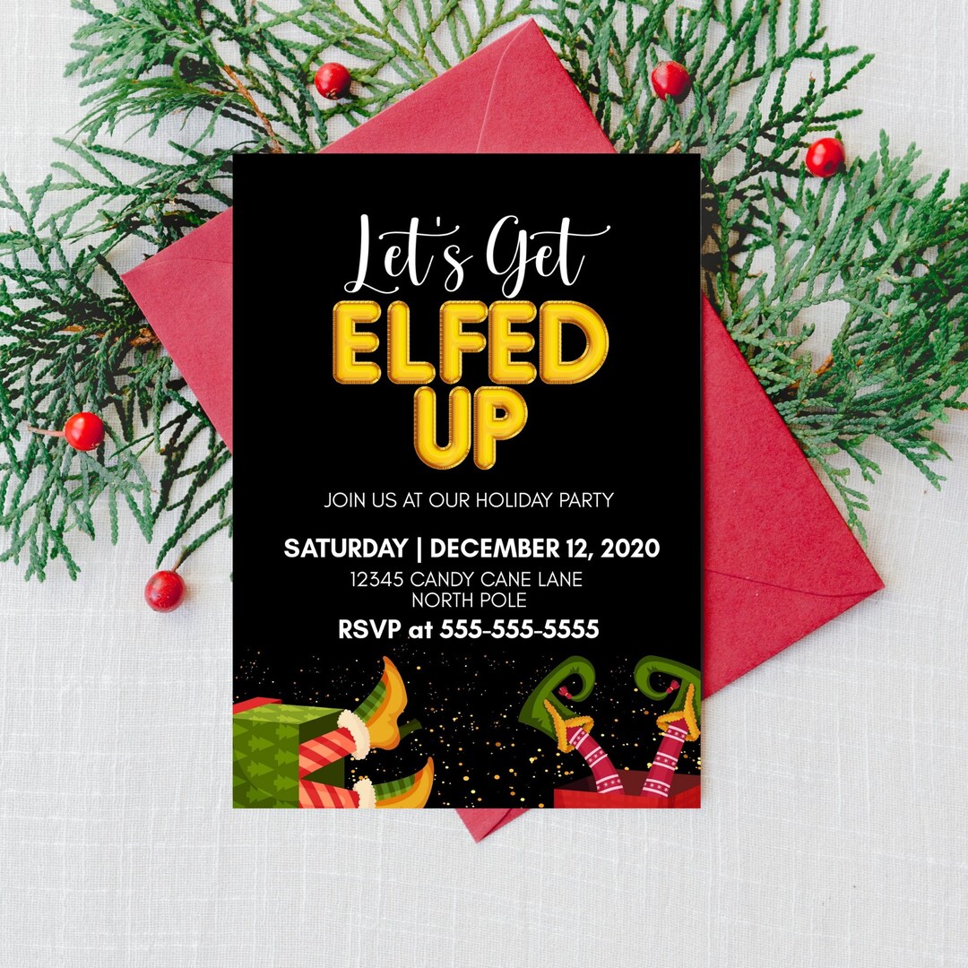 Let's Get Elfed up Christmas Party Invitation: Editable Ecard (digital ...