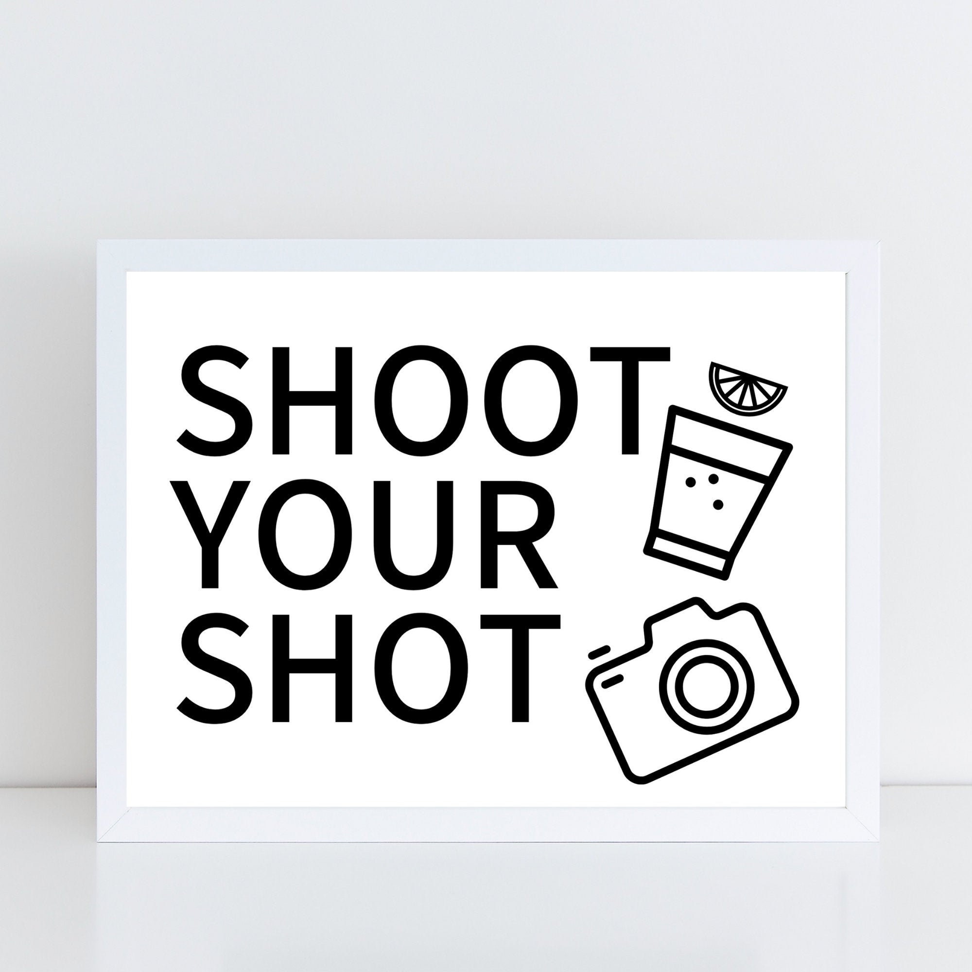 Welcome Party Sign Open Bar Sign Shoot Your Shot - Etsy