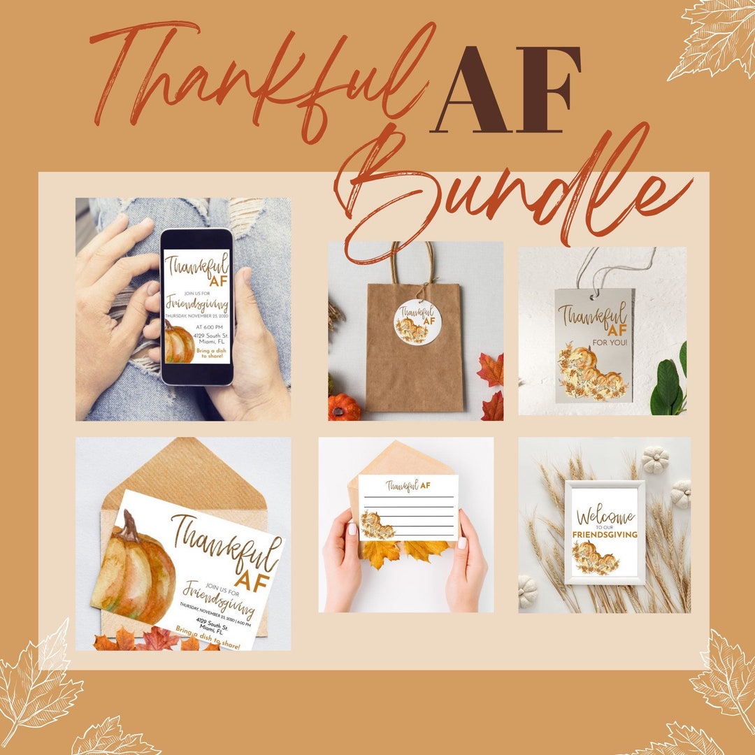 Thanksgiving Dinner Editable Decor Bundle | Thankful AF Friendsgiving ...