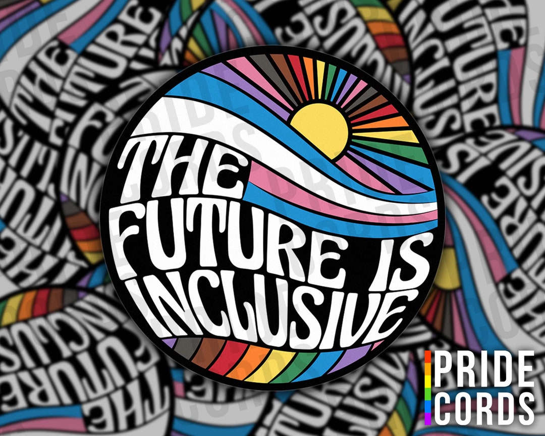 The Future is Inclusive LGBT Pride Vinyl Sticker -LGBTQ Water Bottle ...