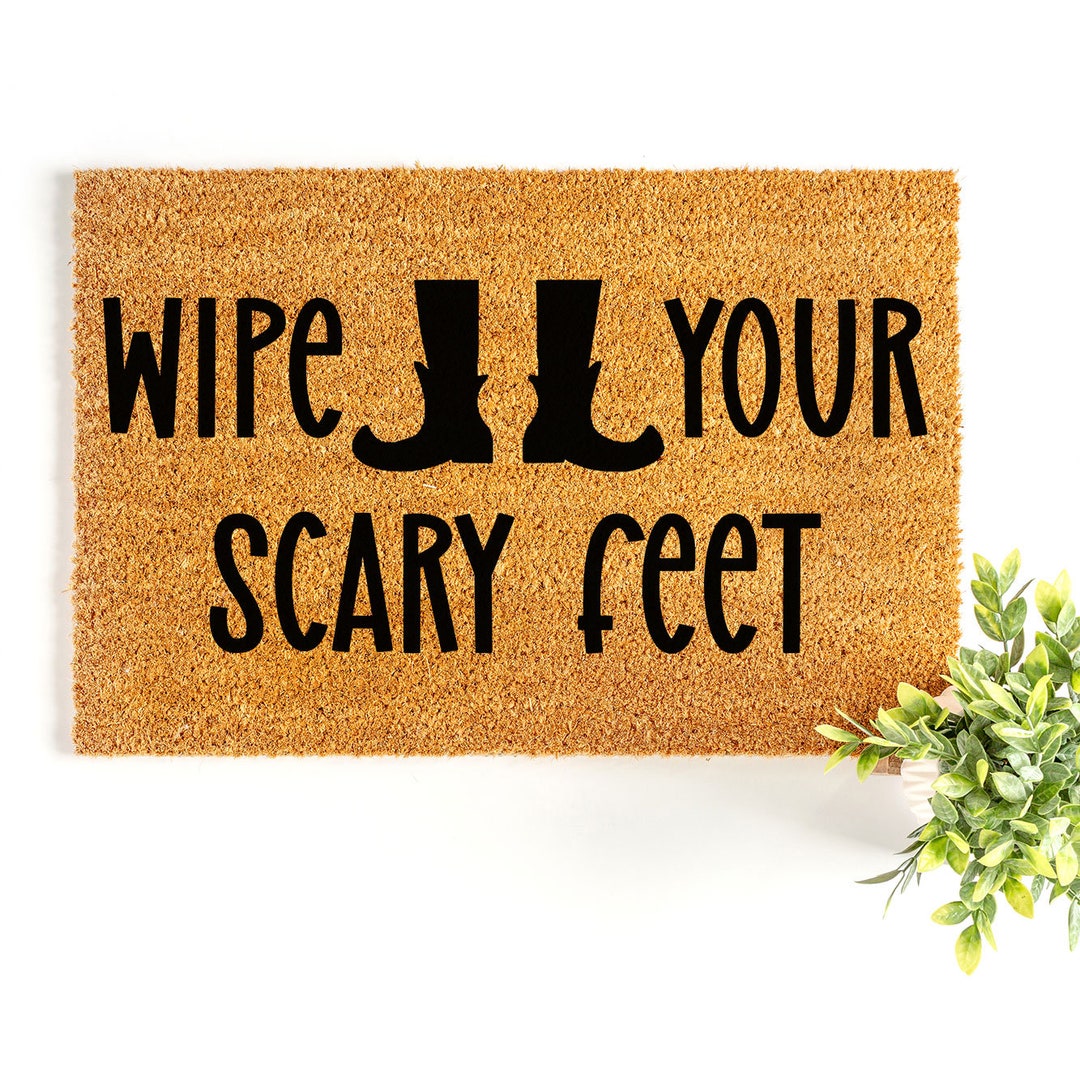 Doormat Wipe Your Scary Feet Welcome Mat Funny Doormat Front Door ...
