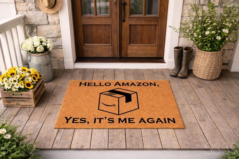 Hello Amazon Yes, It's Me Again Doormat, Door Mat, Funny Doormat ...