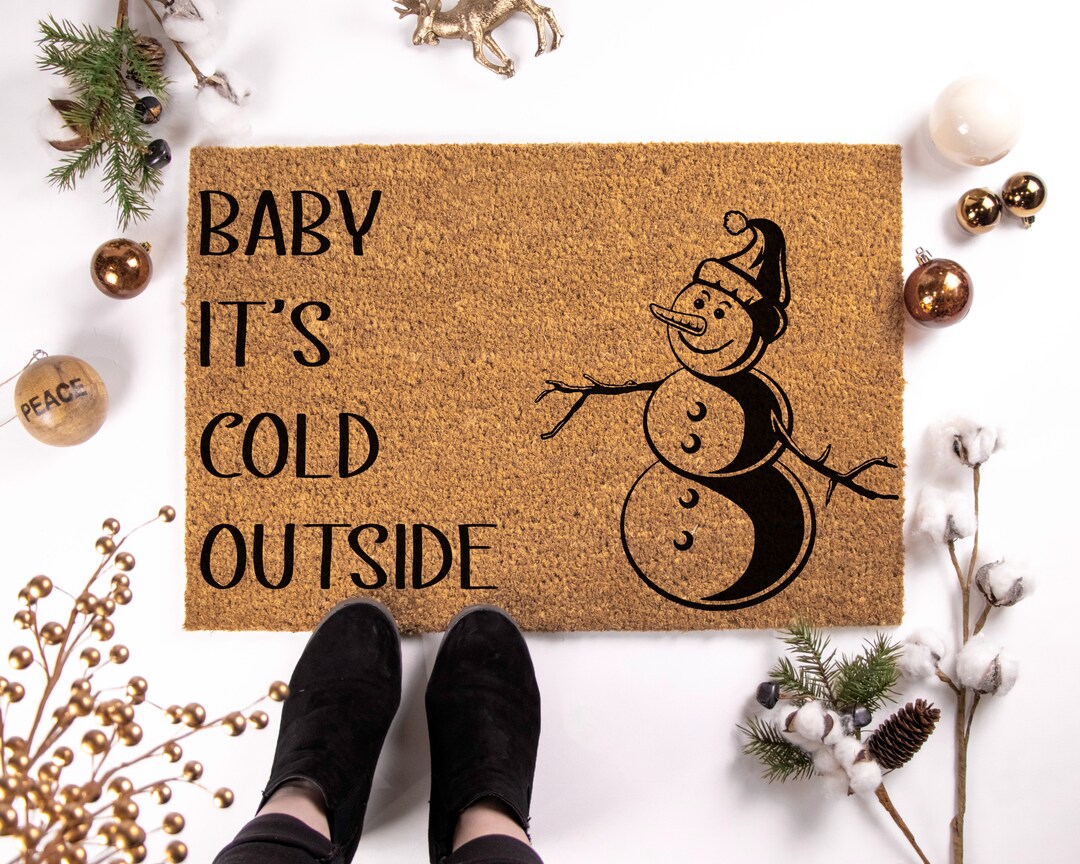 Baby It's Cold Outside Snowman Doormat Christmas Doormat Holiday ...